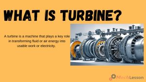 What is Turbine, its Parts, Diagram and How it Works? - ML