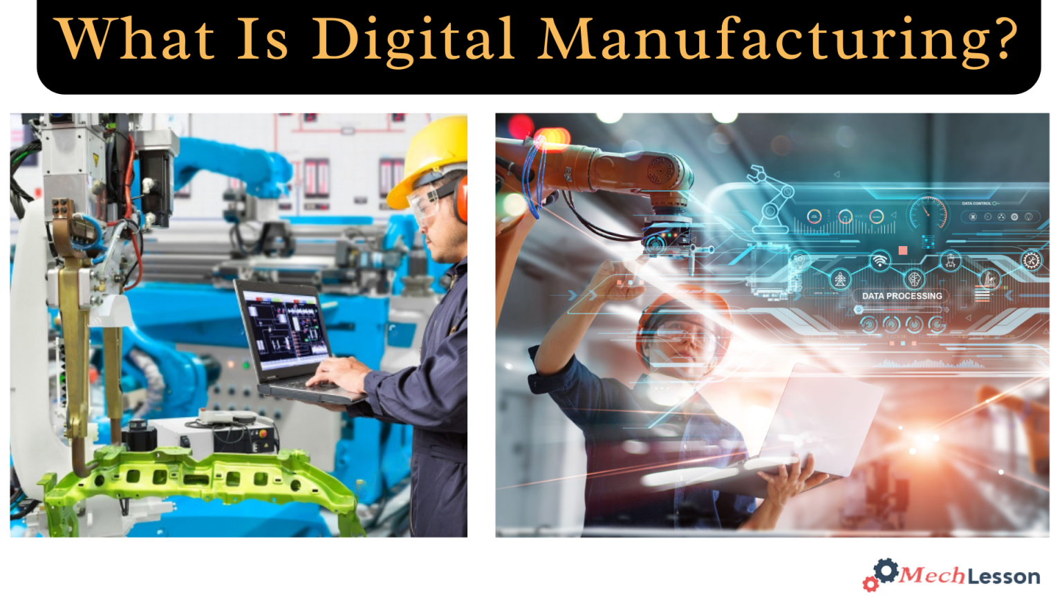 What Is Digital Manufacturing? Application, Types, And Benefits