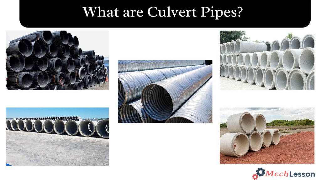 What are Culvert Pipes? Its Types, Uses and How it Work - ML