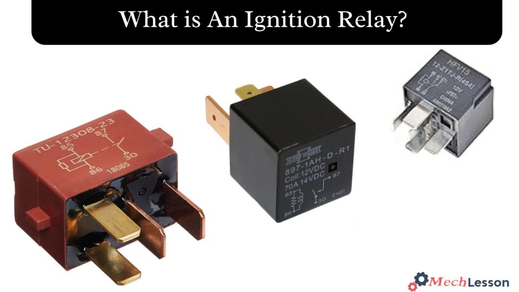 What is An Ignition Relay? Its Functions And Replacement Cost