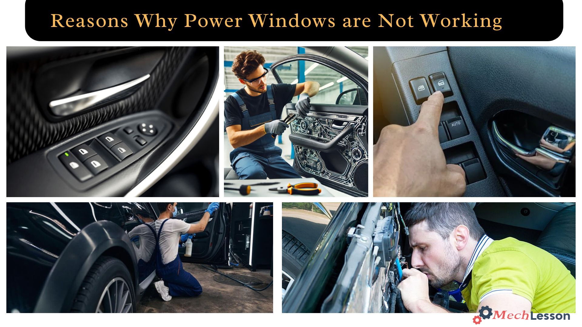 7 Reasons Why Power Windows are Not Working and Fixes - ML